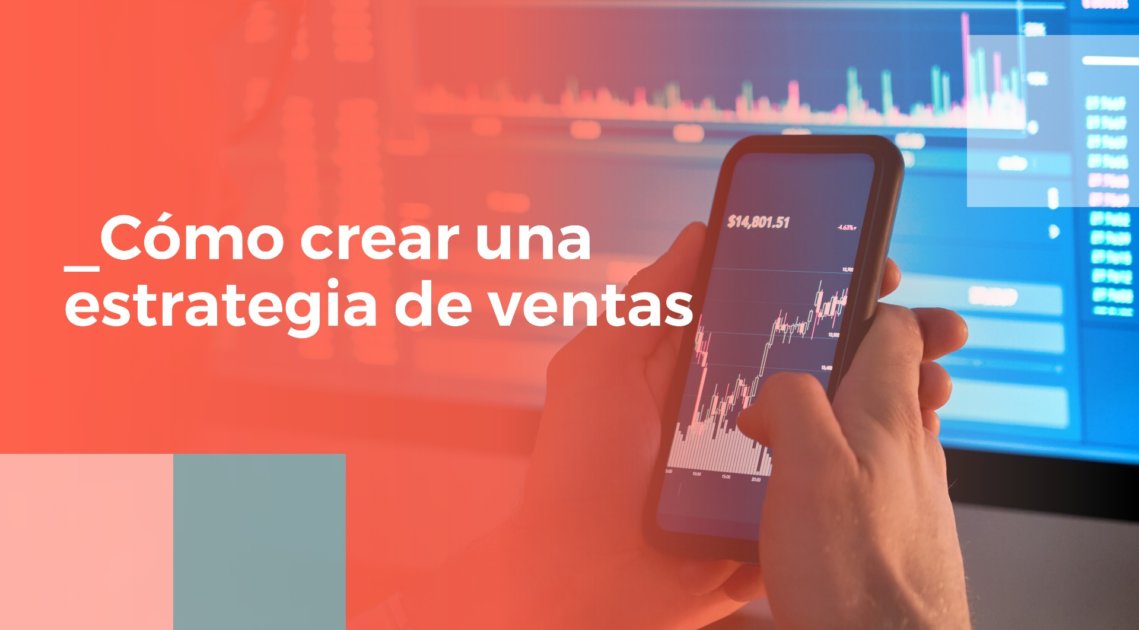 Cómo crear una estrategia de ventas - Uup