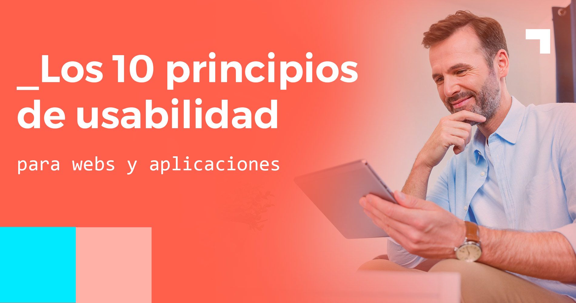 Los 10 principios de usabilidad de Nielsen para webs y aplicaciones